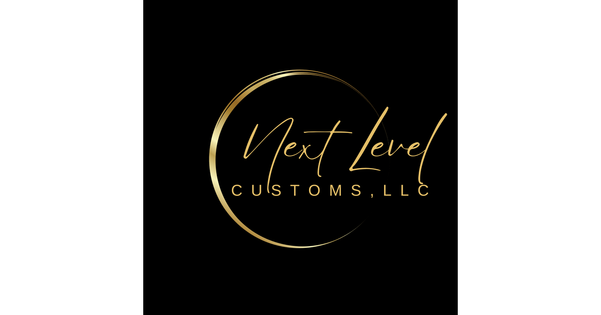 Next Level Customs, LLC – Next Level Customs LLC
